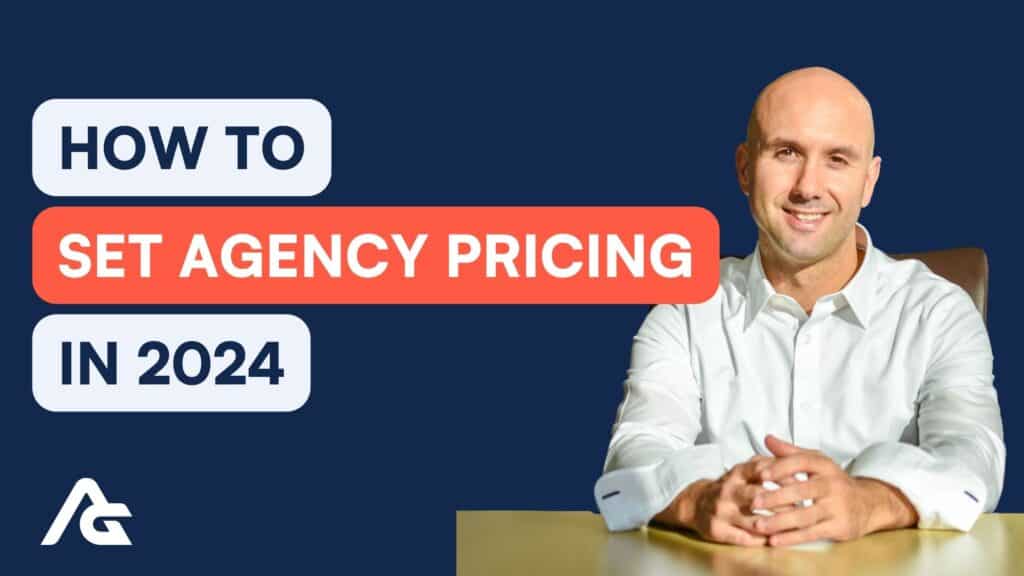 How to Set Agency Pricing in 2024